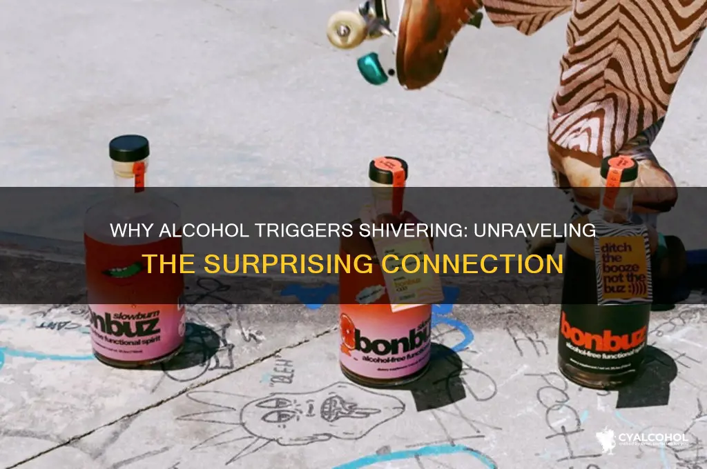 Why Alcohol Triggers Shivering: Unraveling The Surprising Connection ...