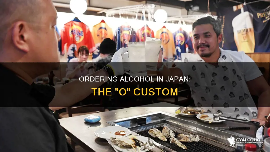 Ordering Alcohol In Japan: The "O" Custom | CyAlcohol