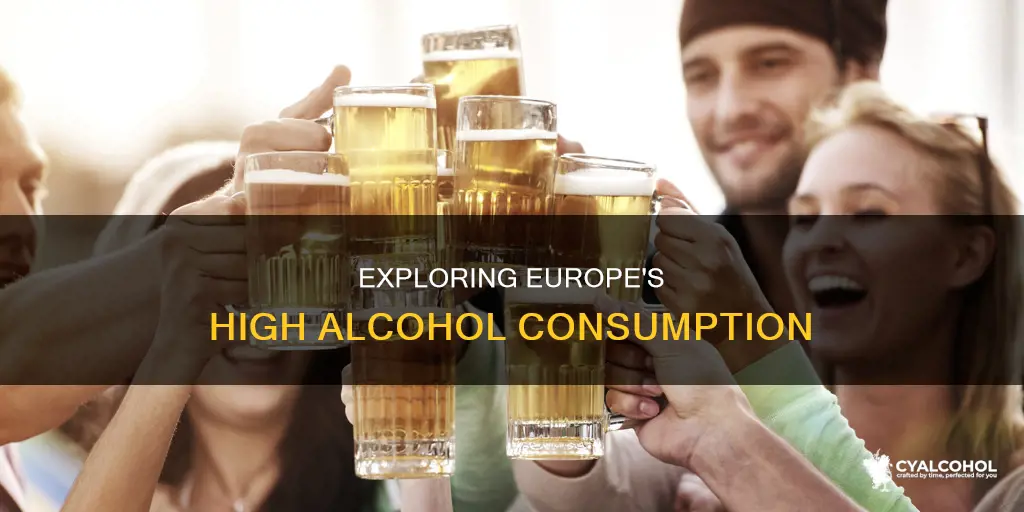 Exploring Europe's High Alcohol Consumption | CyAlcohol