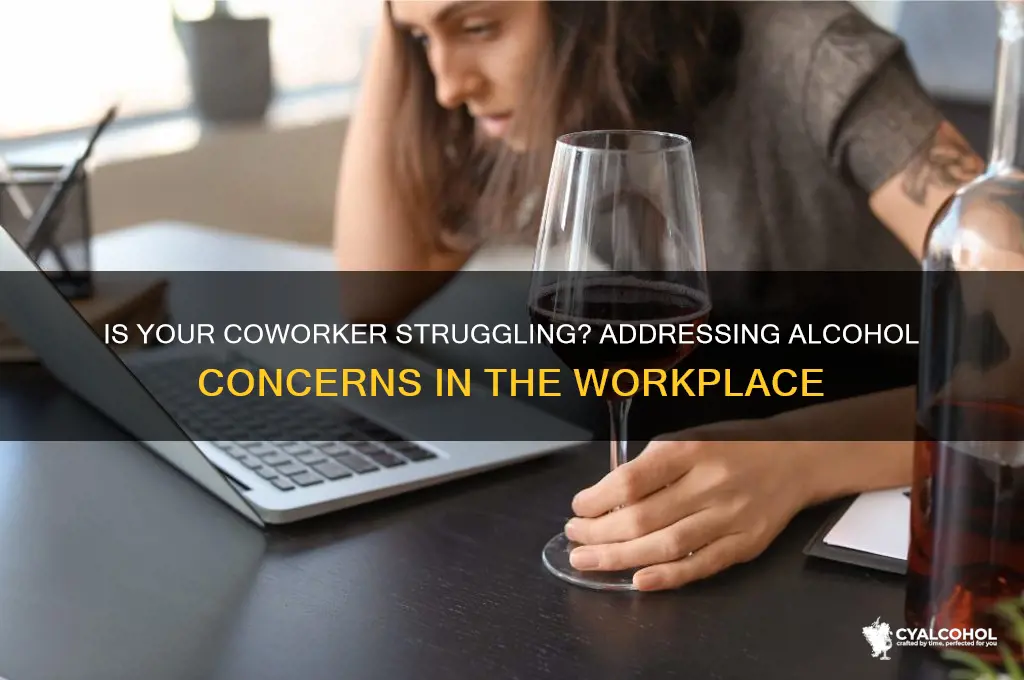 Is Your Coworker Struggling? Addressing Alcohol Concerns In The ...