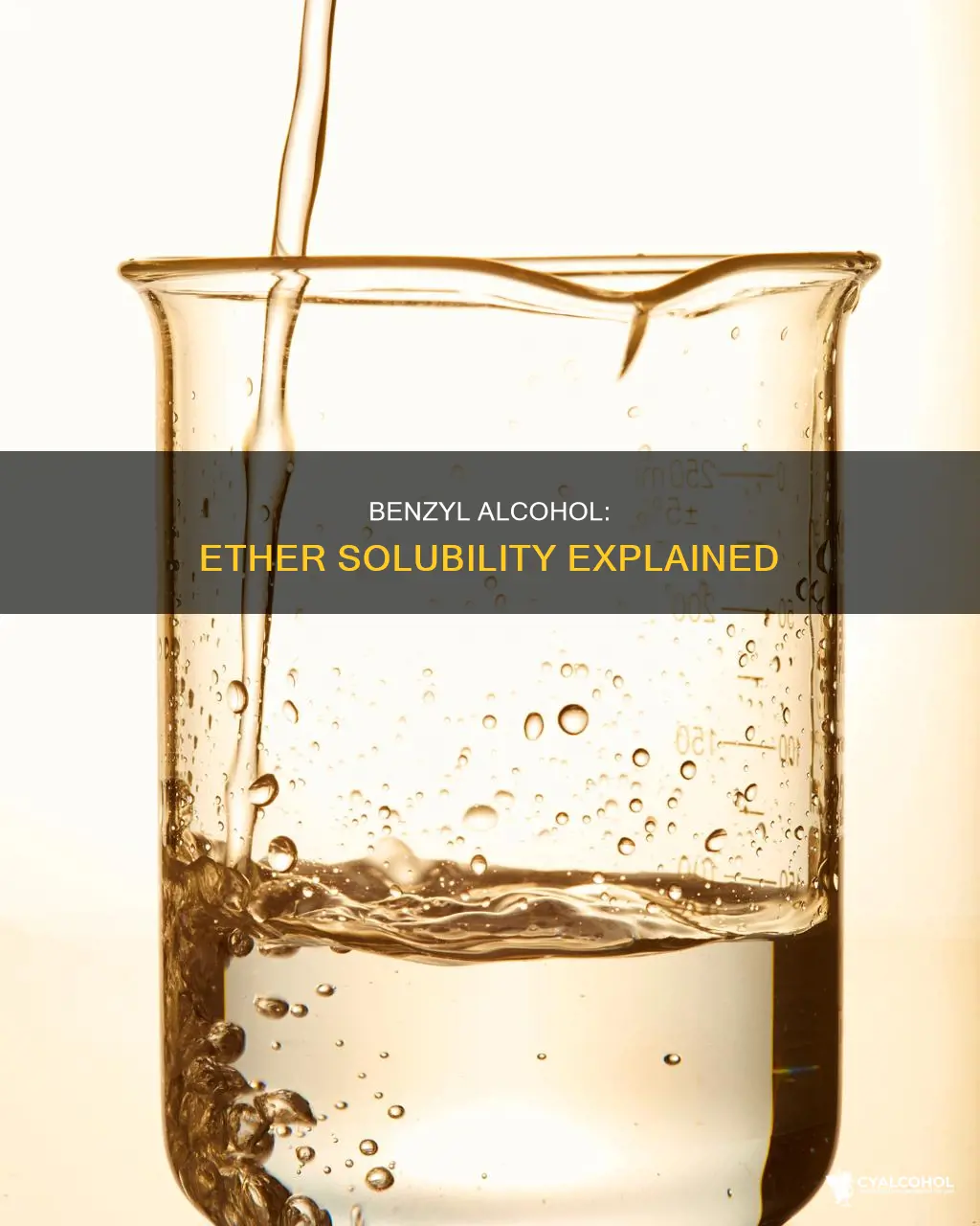 Benzyl Alcohol: Ether Solubility Explained | CyAlcohol