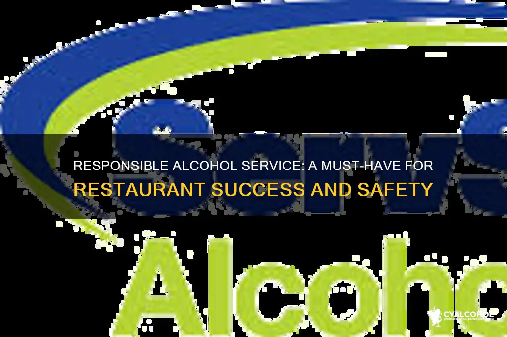 Responsible Alcohol Service: A Must-Have For Restaurant Success And ...