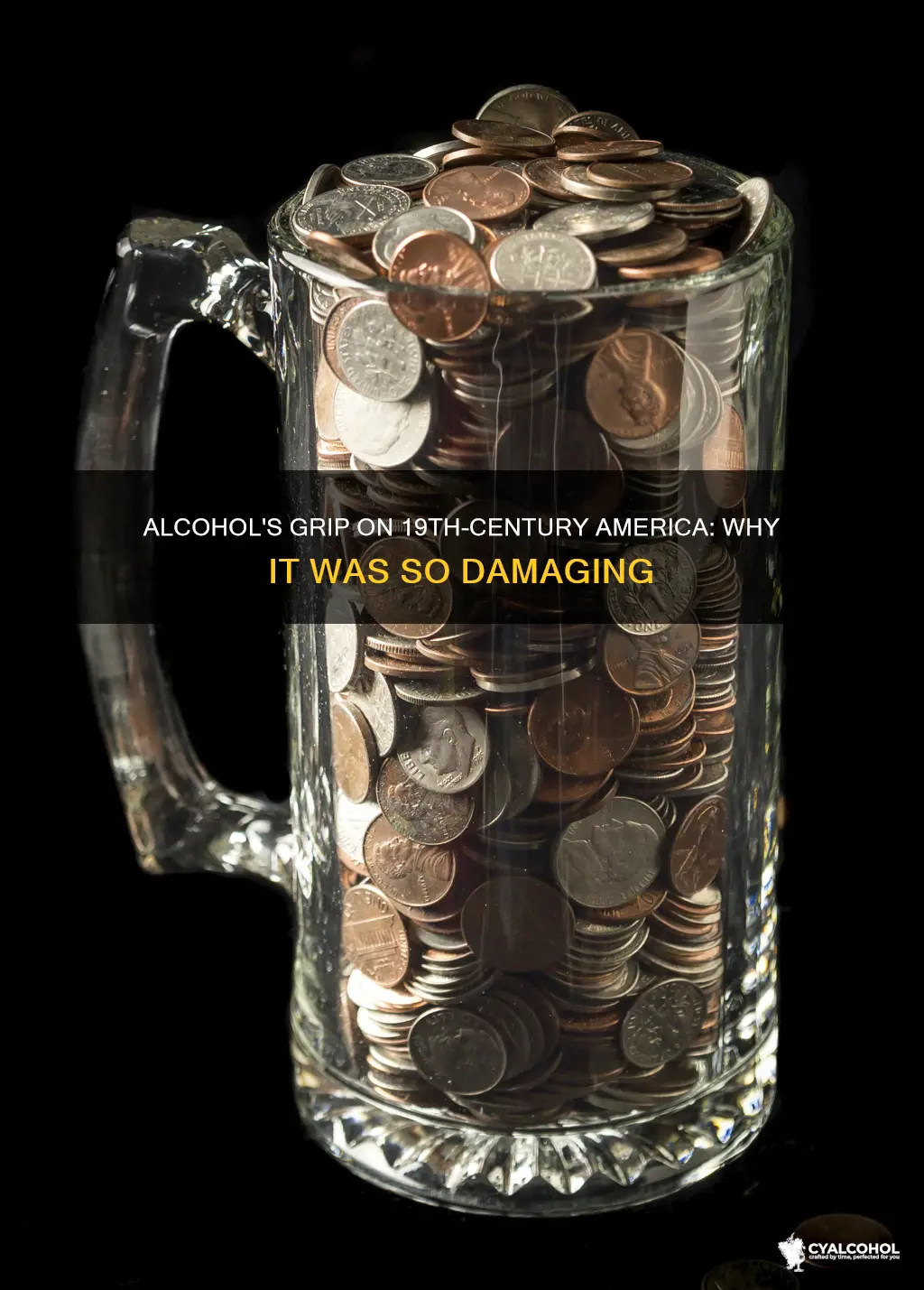 Alcohol's Grip On 19Th-Century America: Why It Was So Damaging | CyAlcohol