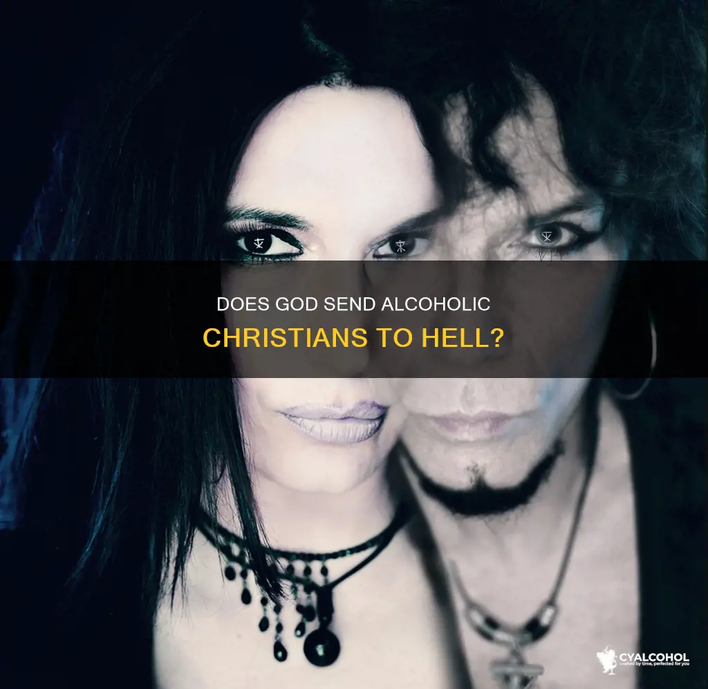 Does God Send Alcoholic Christians To Hell? | CyAlcohol